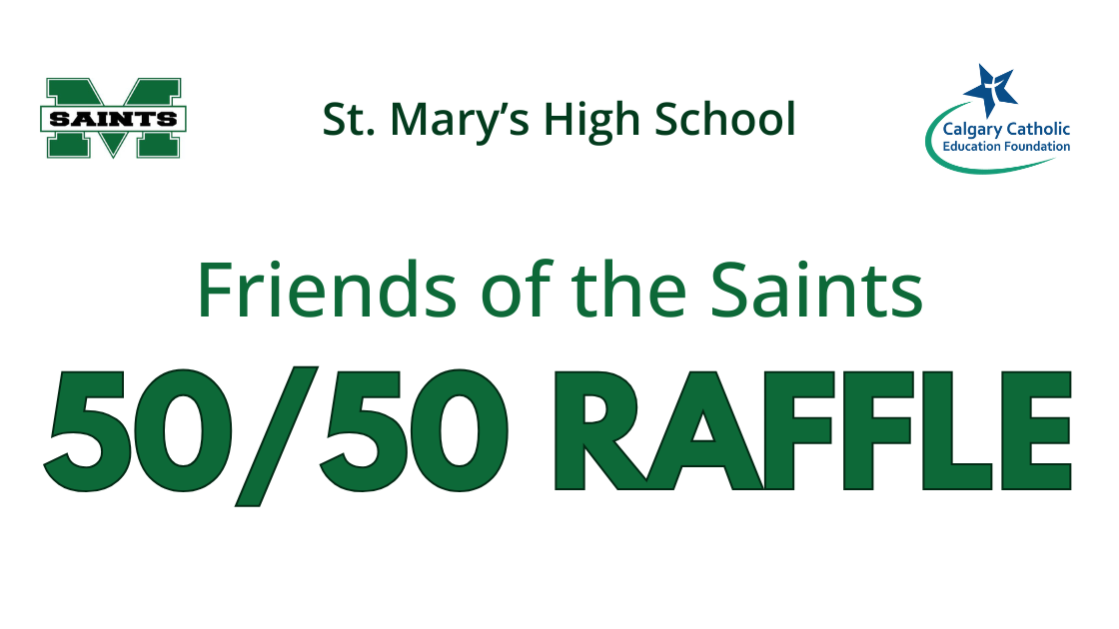 St. Mary's HS Friends of the Saints 50/50 from the CCEF | Rafflebox