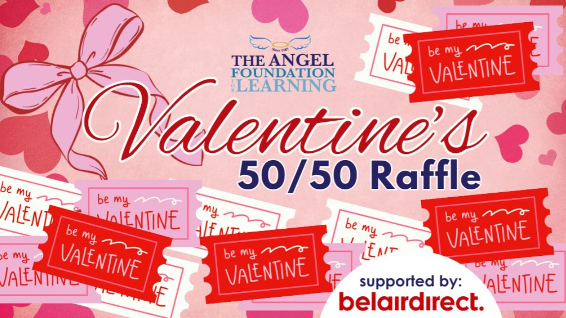 The Angel Foundation for Learning Valentine's 50-50 Raffle | Rafflebox