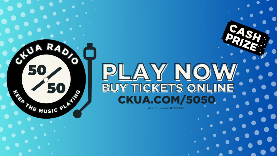 CKUA Winter 50/50 | Rafflebox