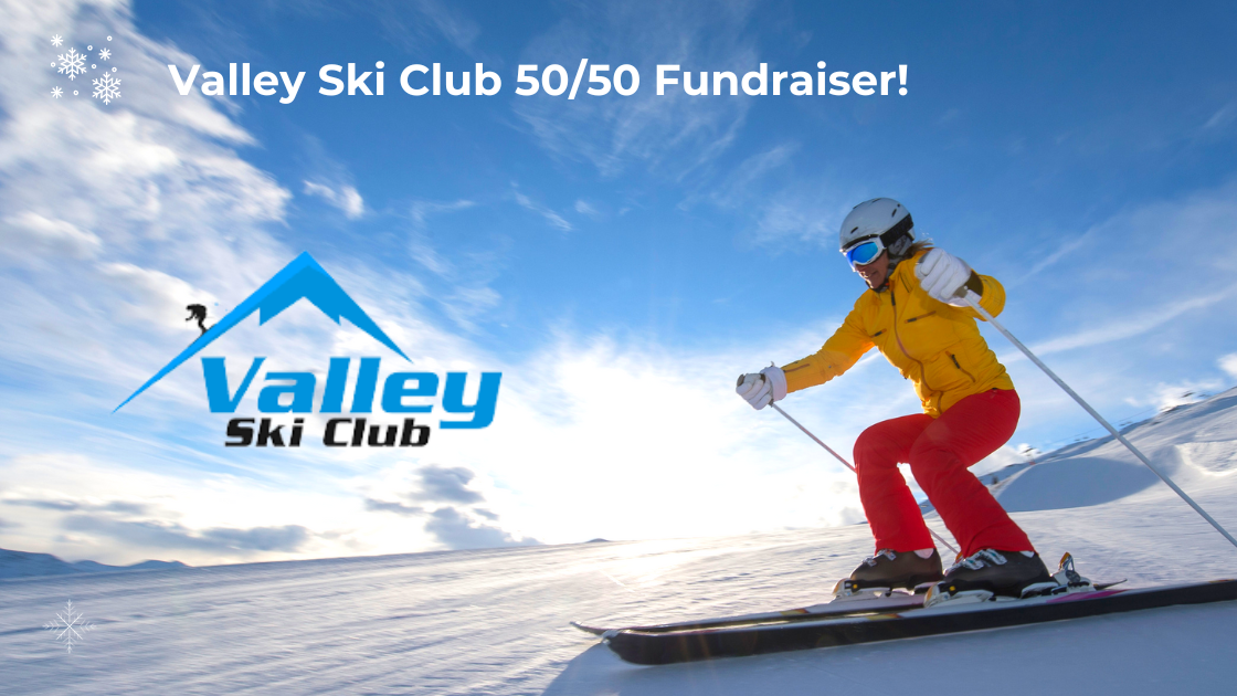 Valley Ski Club 50/50 Cash Raffle Fundraiser
