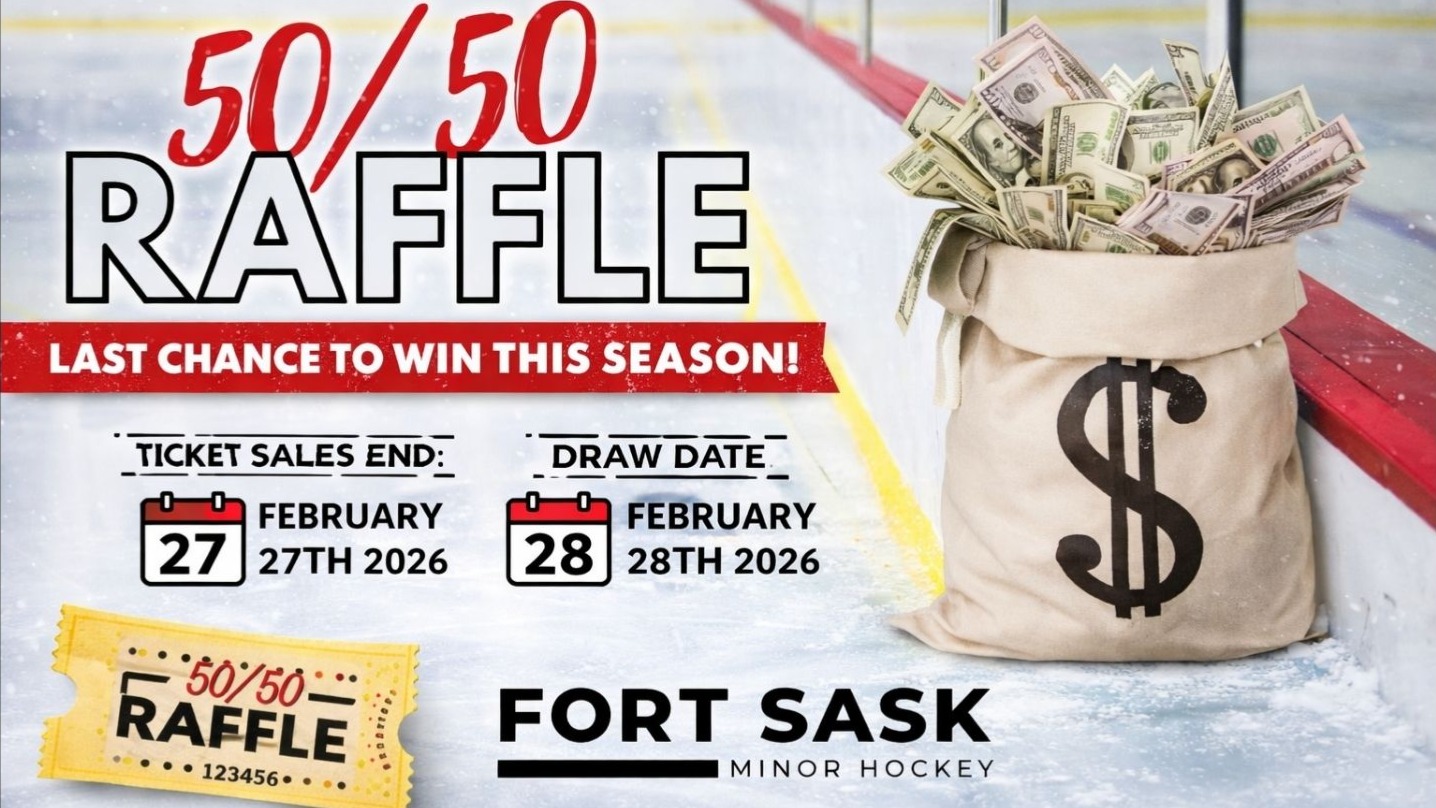 Fort Sask Minor Hockey 50/50 Cash Raffle Draw #13 | Rafflebox