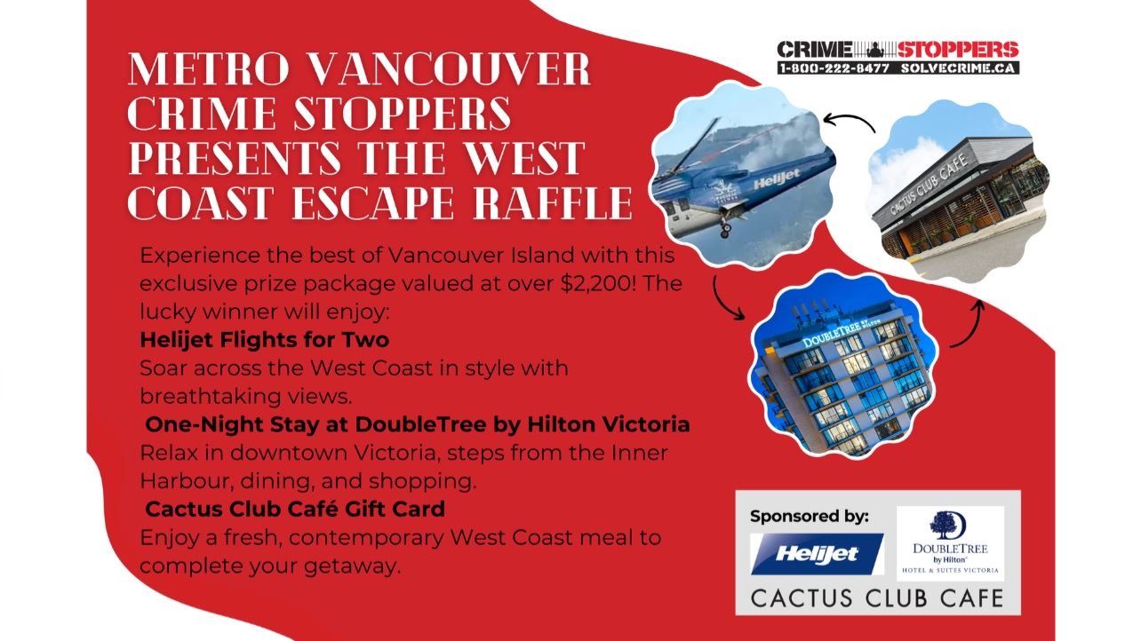 Metro Vancouver Crime Stoppers Presents The Westcoast Escape Raffle ...