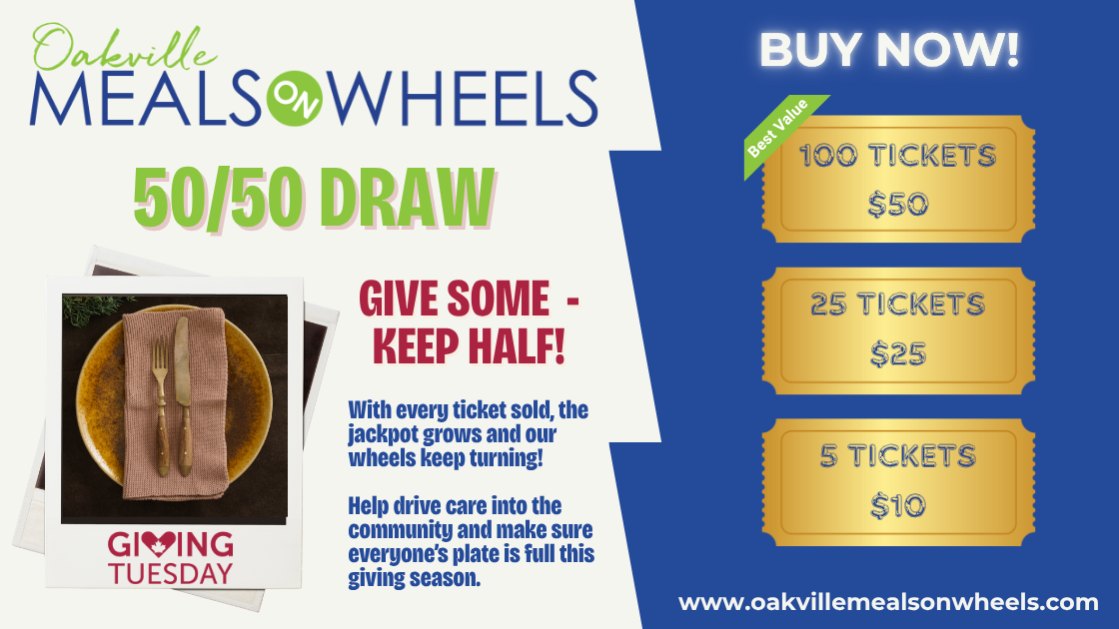 Oakville Meals on Wheels Giving Tuesday 50/50 Cash Raffle