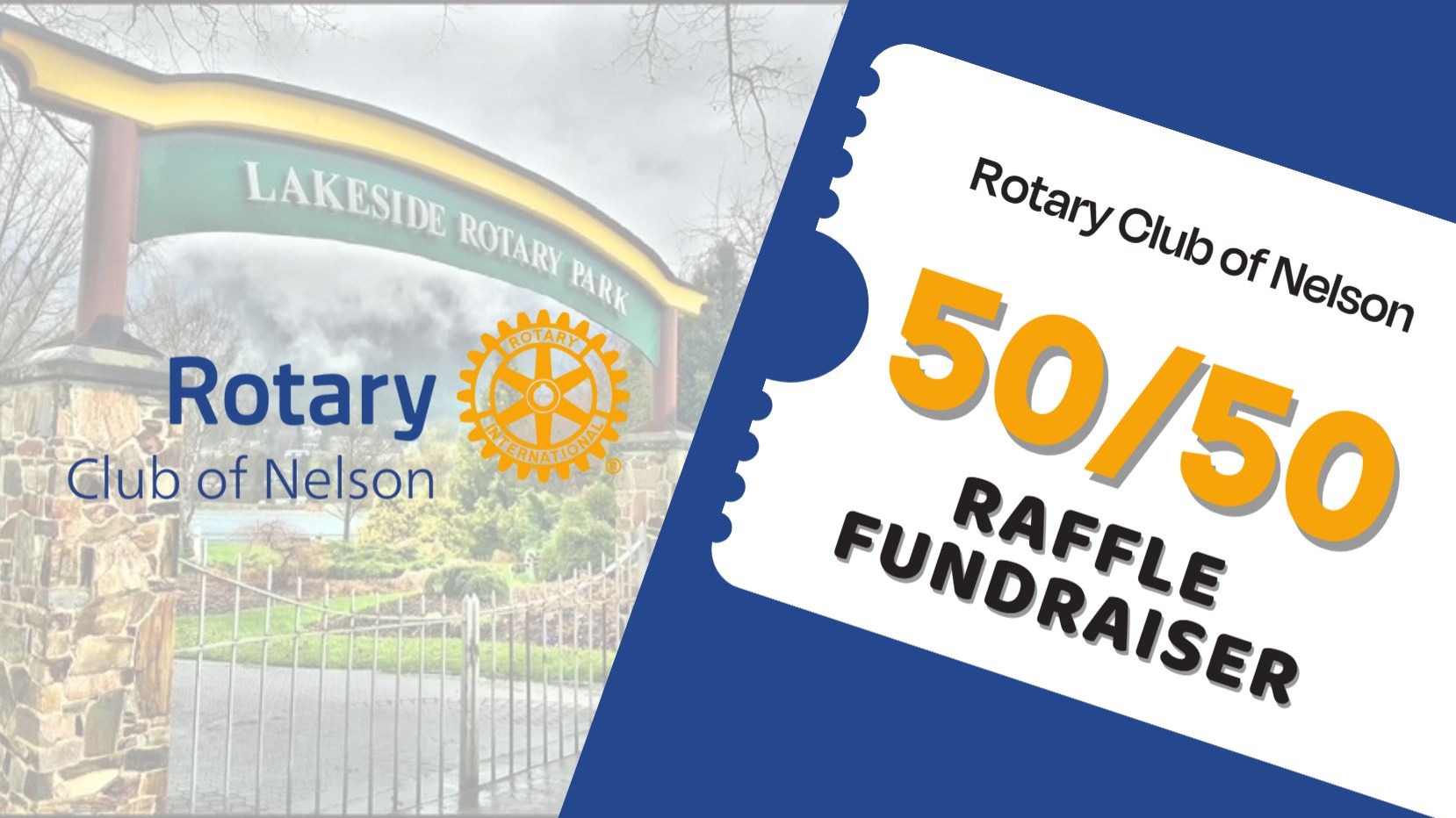 Rotary Club of Nelson - Rotary Ripple 50/50 Fundraiser | Rafflebox