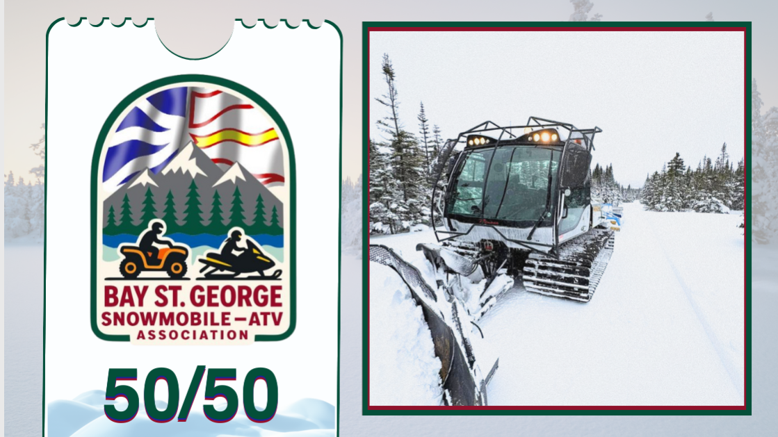 Bay St. George Snowmobile Assoc 50/50 | Rafflebox